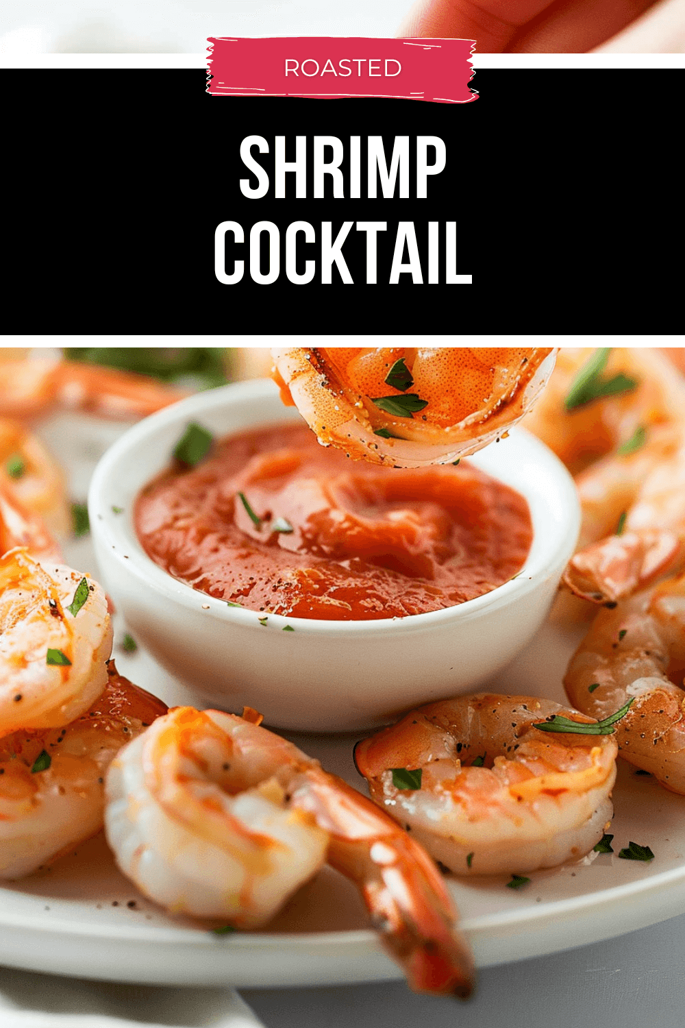Roasted Shrimp Cocktail - It Is a Keeper