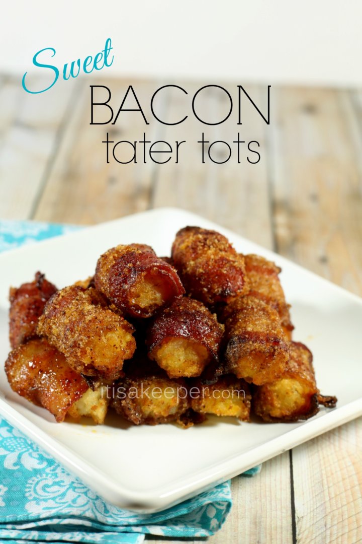 Sweet Bacon Wrapped Tater Tots Recipe | It Is A Keeper