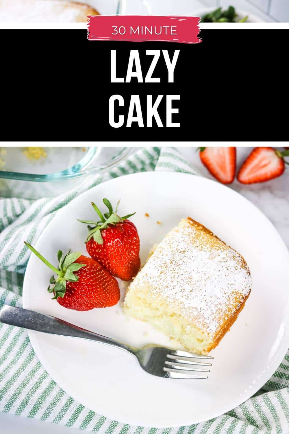 Lazy Cake - It Is a Keeper