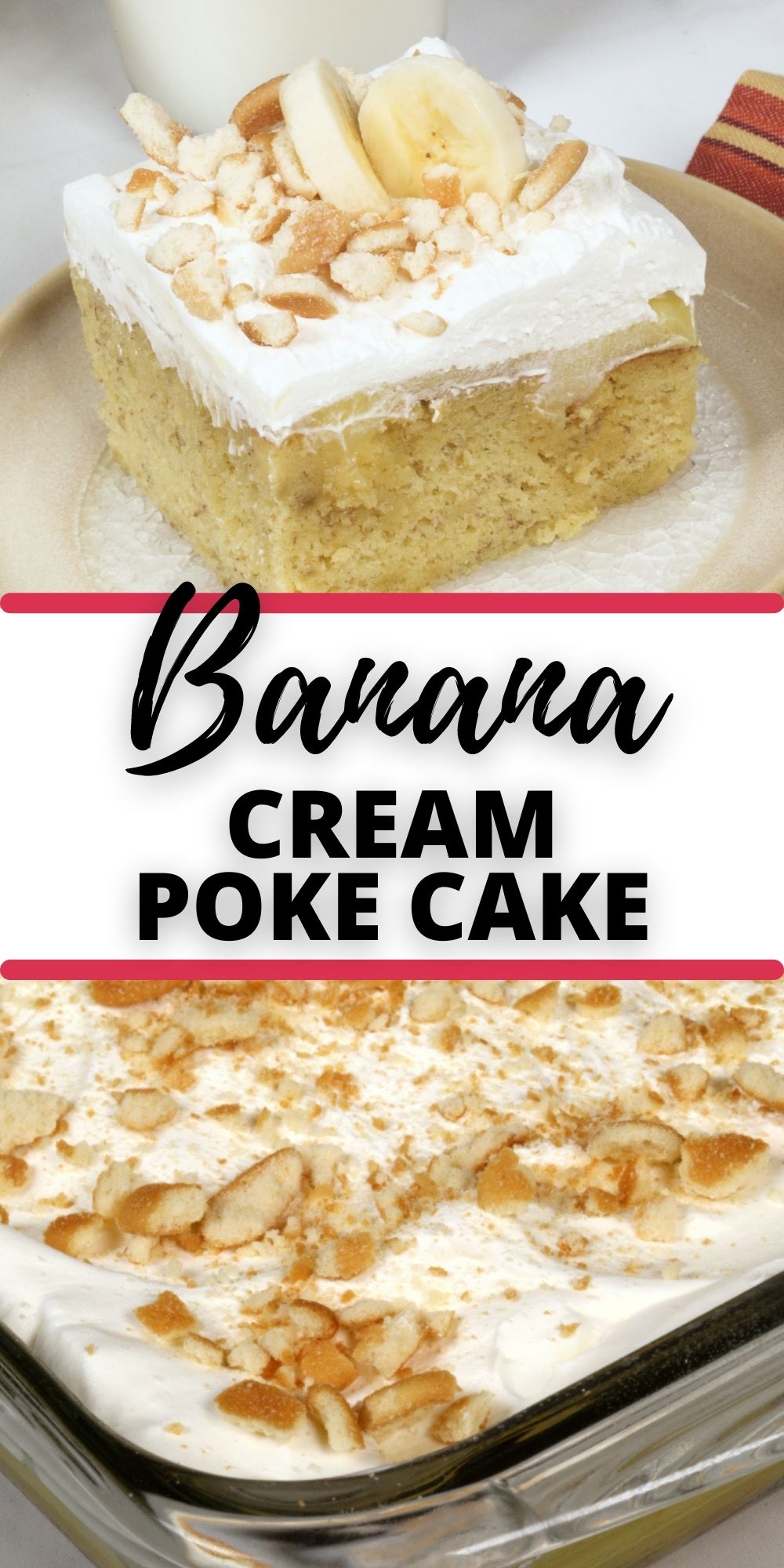 Banana Cream Cake {Poke Cake} | It Is A Keeper