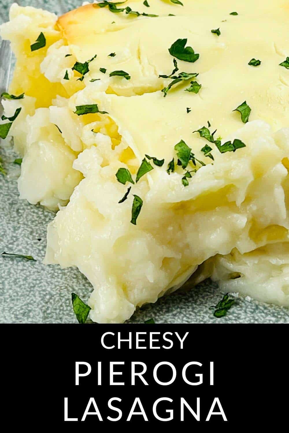 Pierogi Lasagna - It Is a Keeper