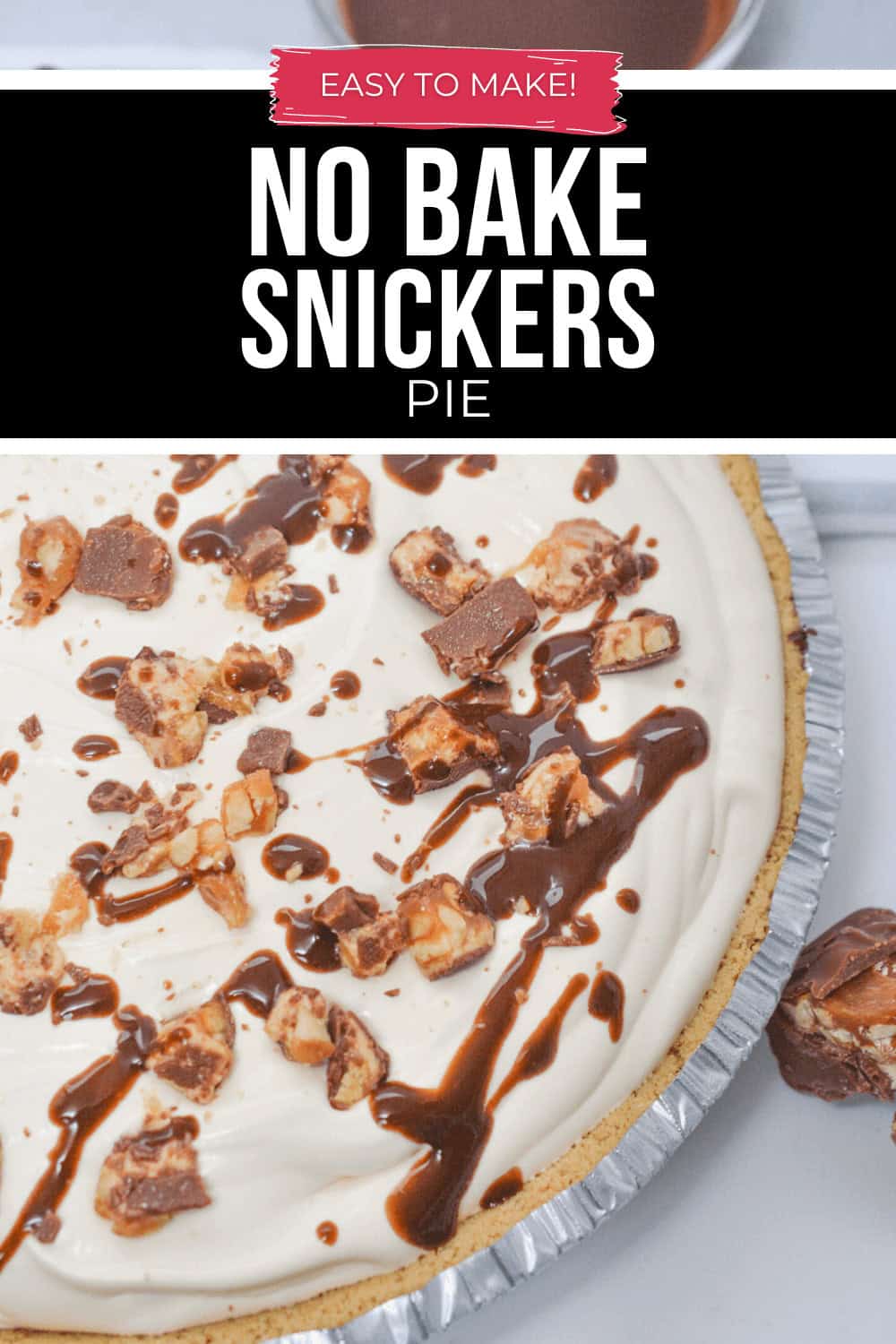 No Bake Snickers Pie - It Is a Keeper