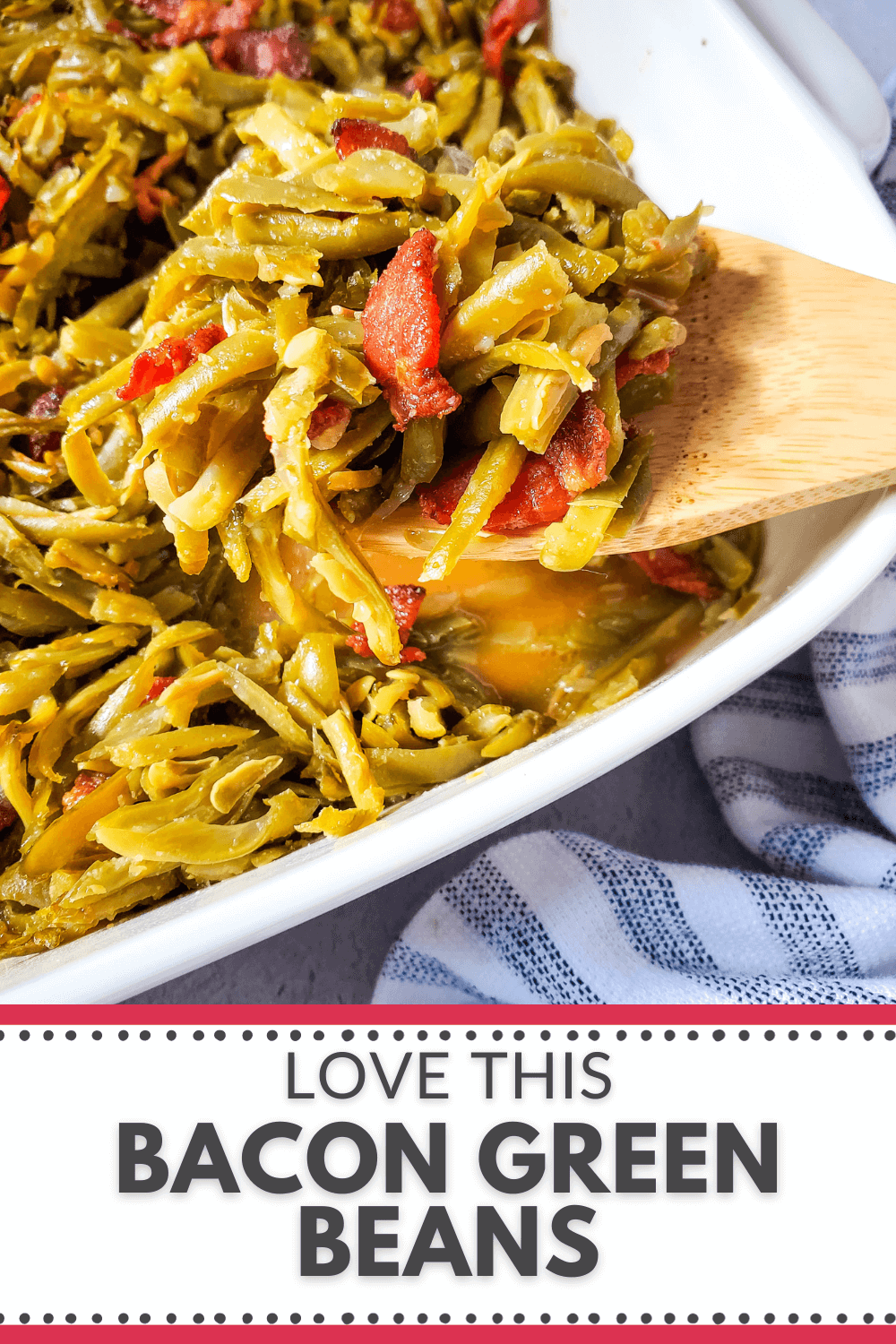 Bacon Green Beans - It Is a Keeper