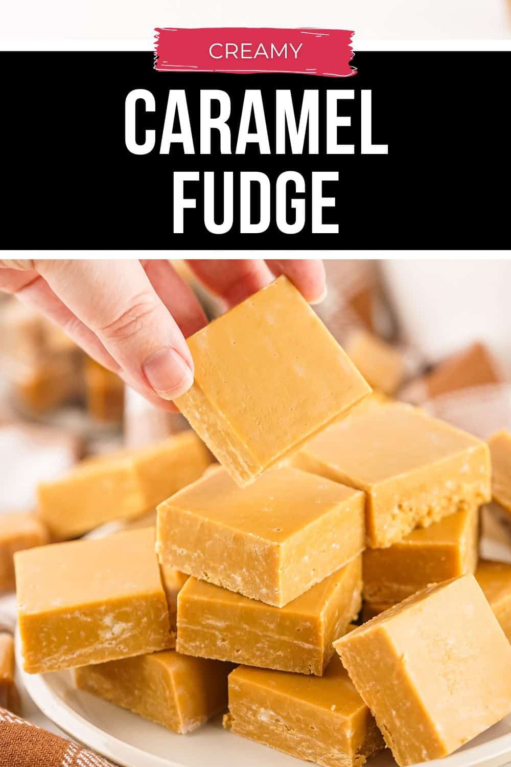 Caramel Fudge - It Is a Keeper