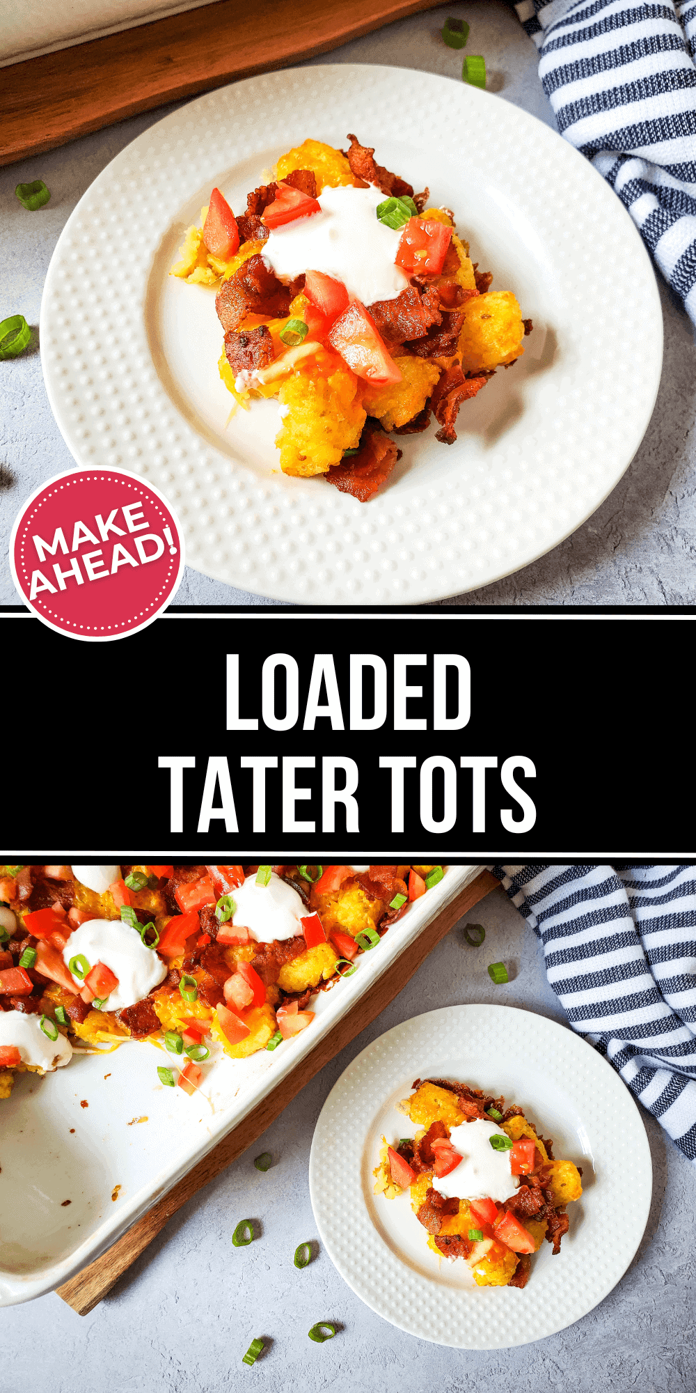 Loaded Tater Tots - It Is a Keeper