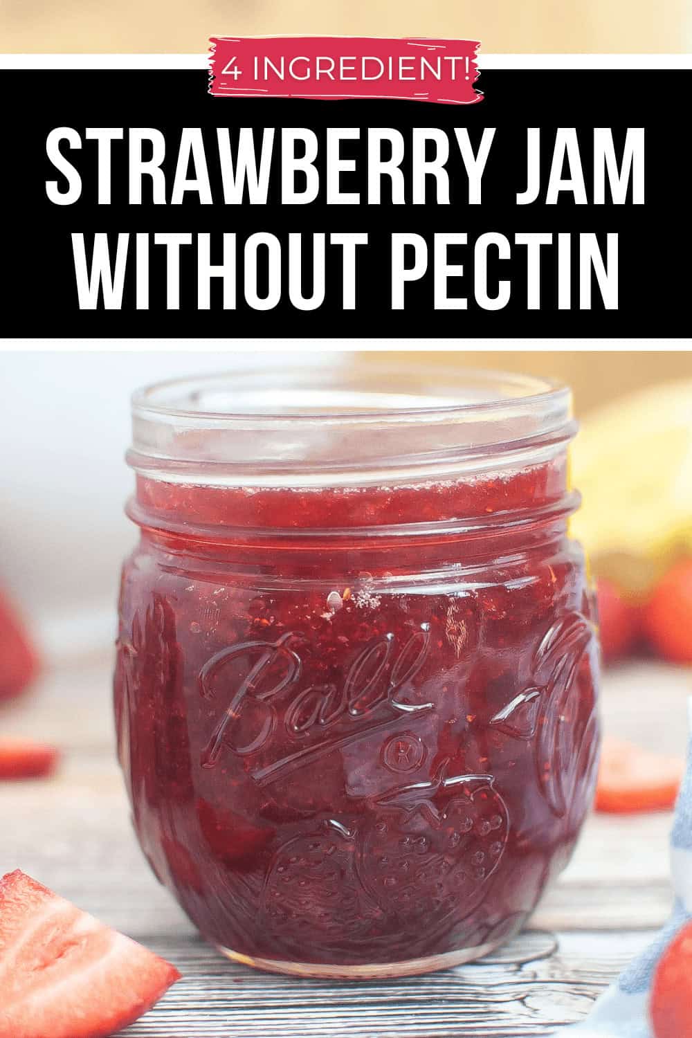 Strawberry Jam (without pectin) - It Is a Keeper