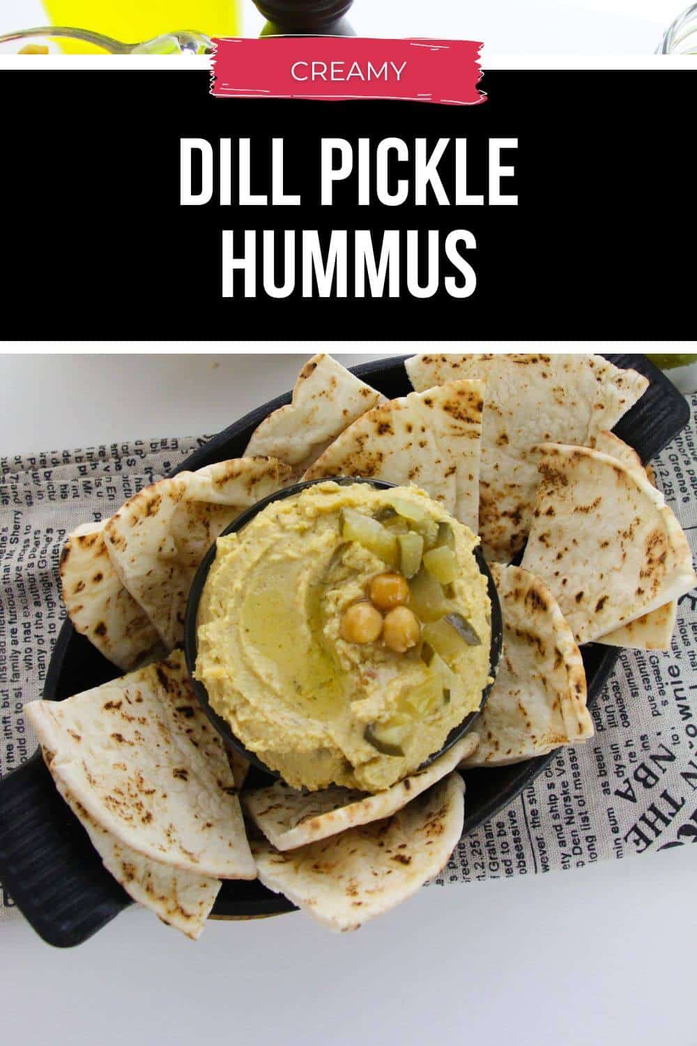 Dill Pickle Hummus - It Is a Keeper