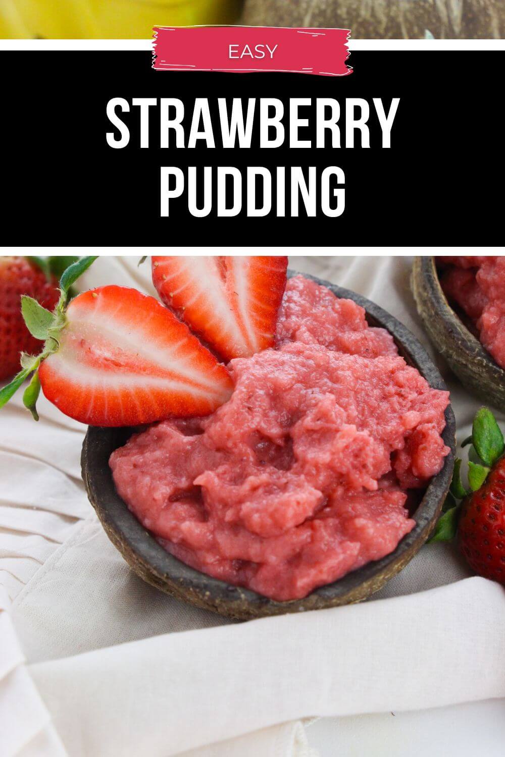 Strawberry Pudding - It Is a Keeper