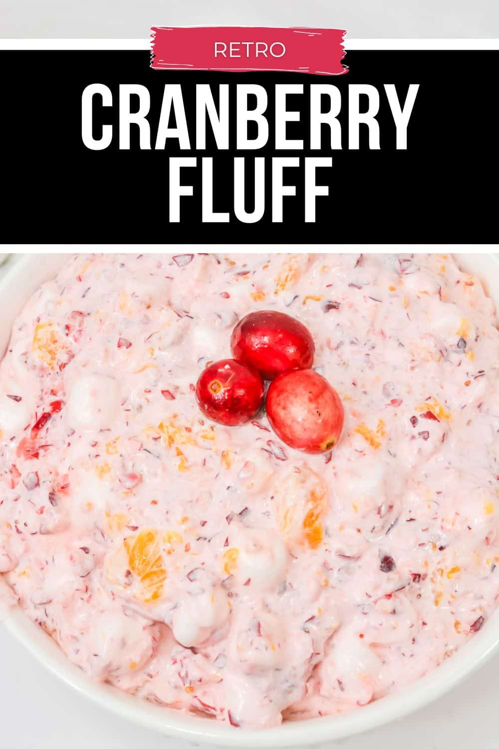 Cranberry Fluff - It is a Keeper